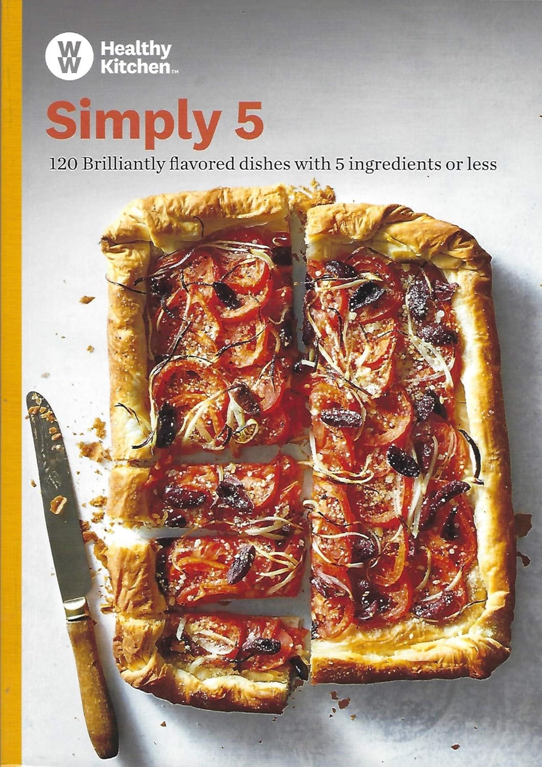 Simply 5 - 120 Brilliantly Flavored Dishes with 5 Ingredients or Less ...
