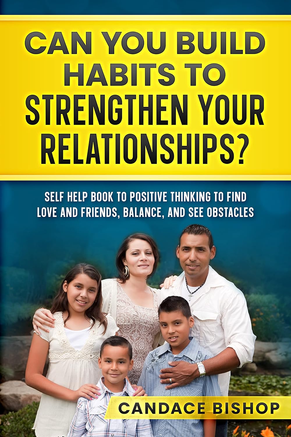 Can You Build Habits to Strengthen Your Relationships?: Self Help Book ...