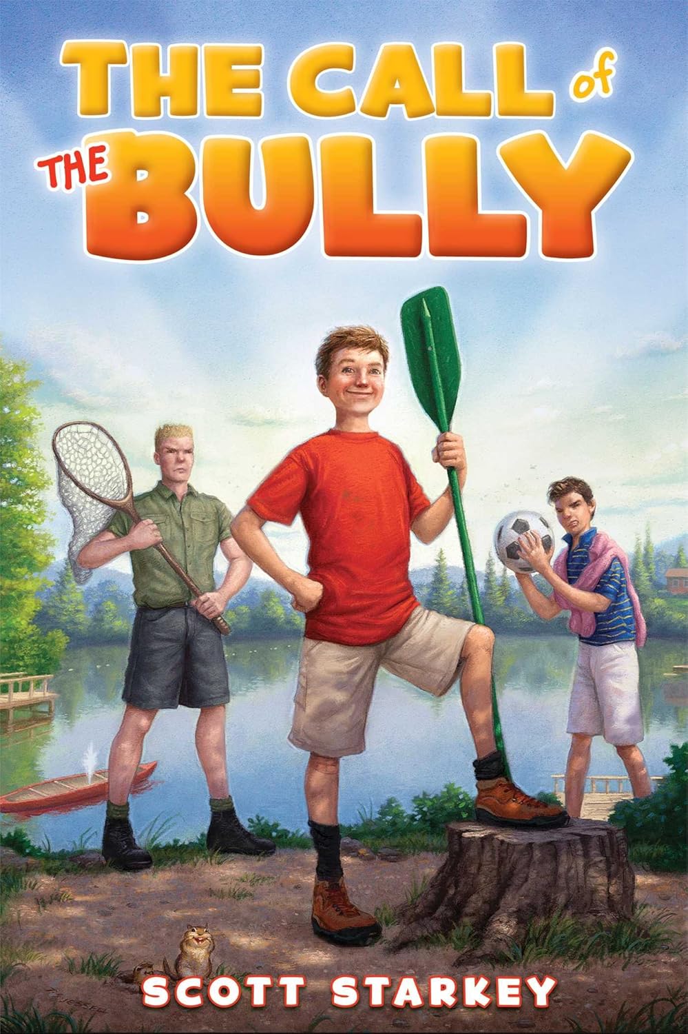 The Call of the Bully: A Rodney Rathbone Novel (How to Beat the Bully ...