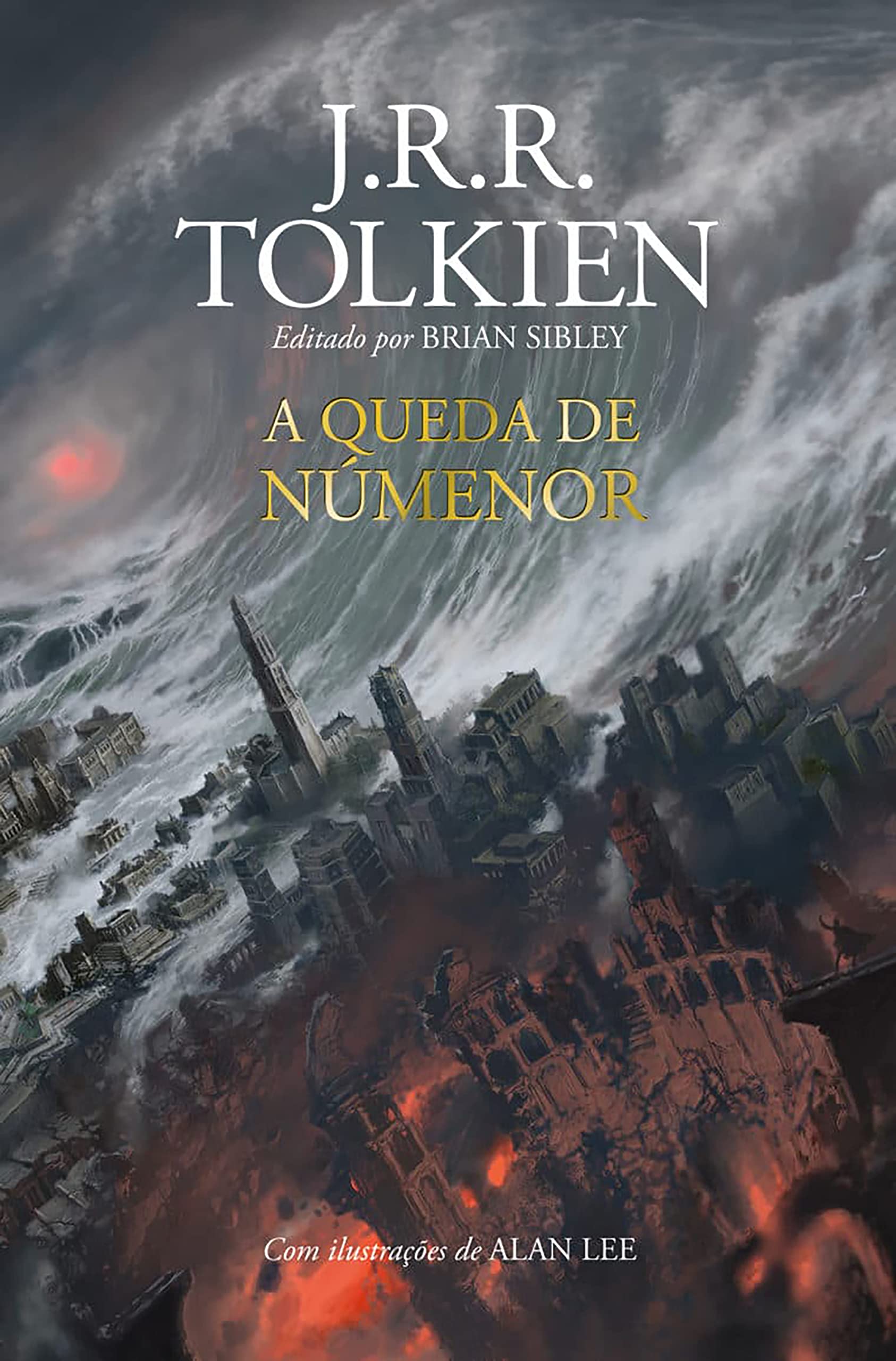 A Queda de Númenor: e outros contos da Segunda Era da Terra-média : Oliva Brum, Gabriel, Tolkien ...