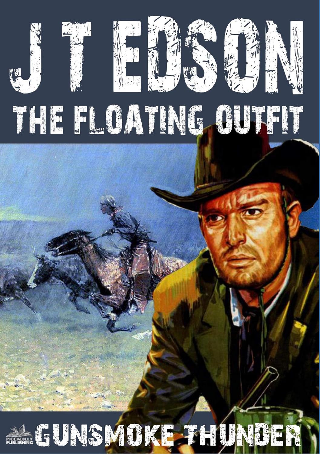The Floating Outfit 58: Gunsmoke Thunder (A Floating Outfit Western ...
