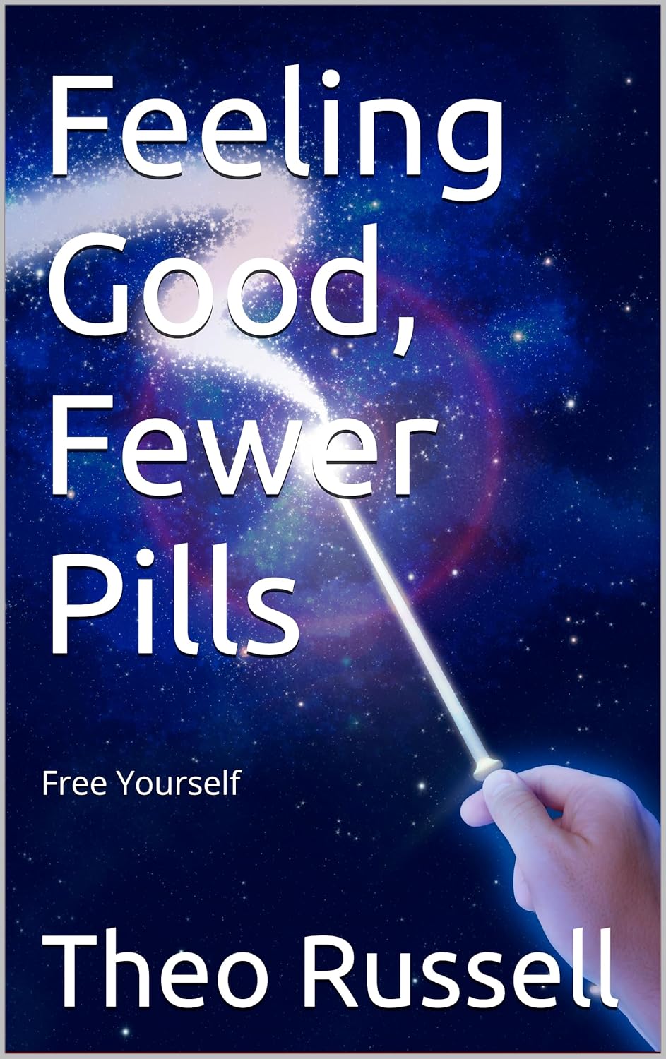 Feeling Good, Fewer Pills (English Edition) - eBooks em Inglês na ...