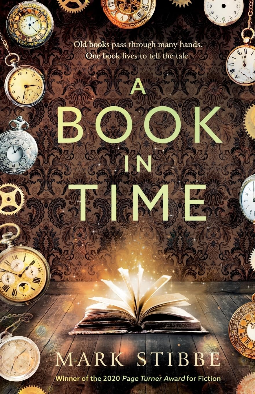 A Book In Time: Winner of the 2020 Page Turner Award for Fiction ...