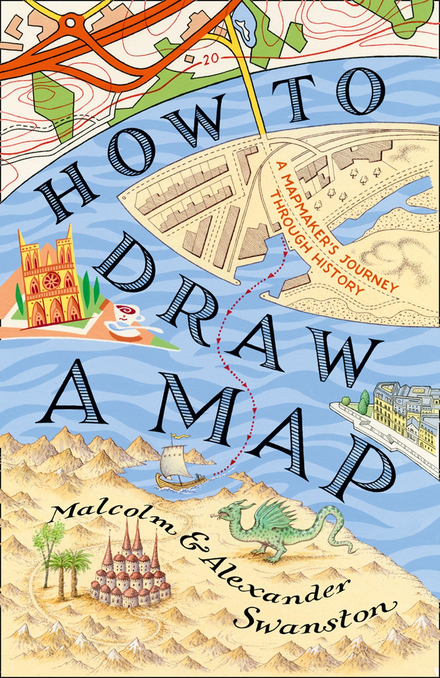 How to Draw a Map: Amazon.co.uk: Swanston, Malcolm, Swanston, Alex ...