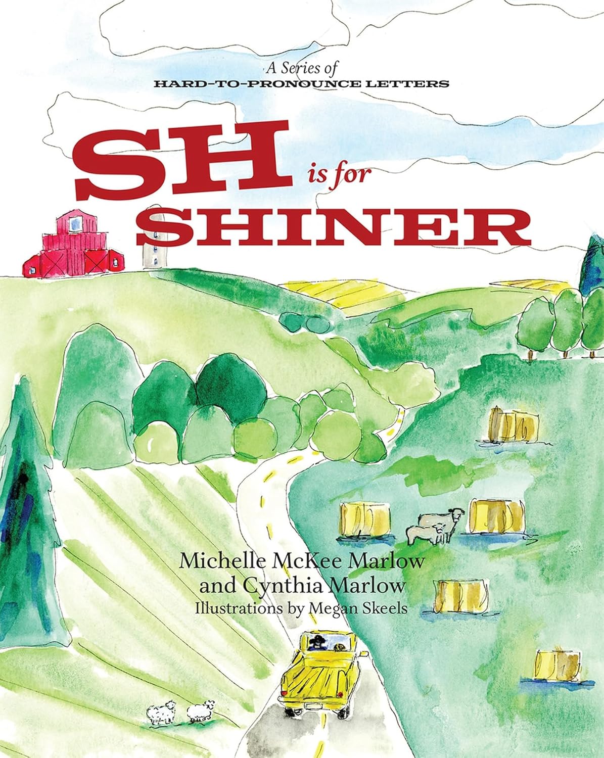 SH Is for Shiner: Marlow, Michelle McKee, Marlow, Cynthia, Skeels ...
