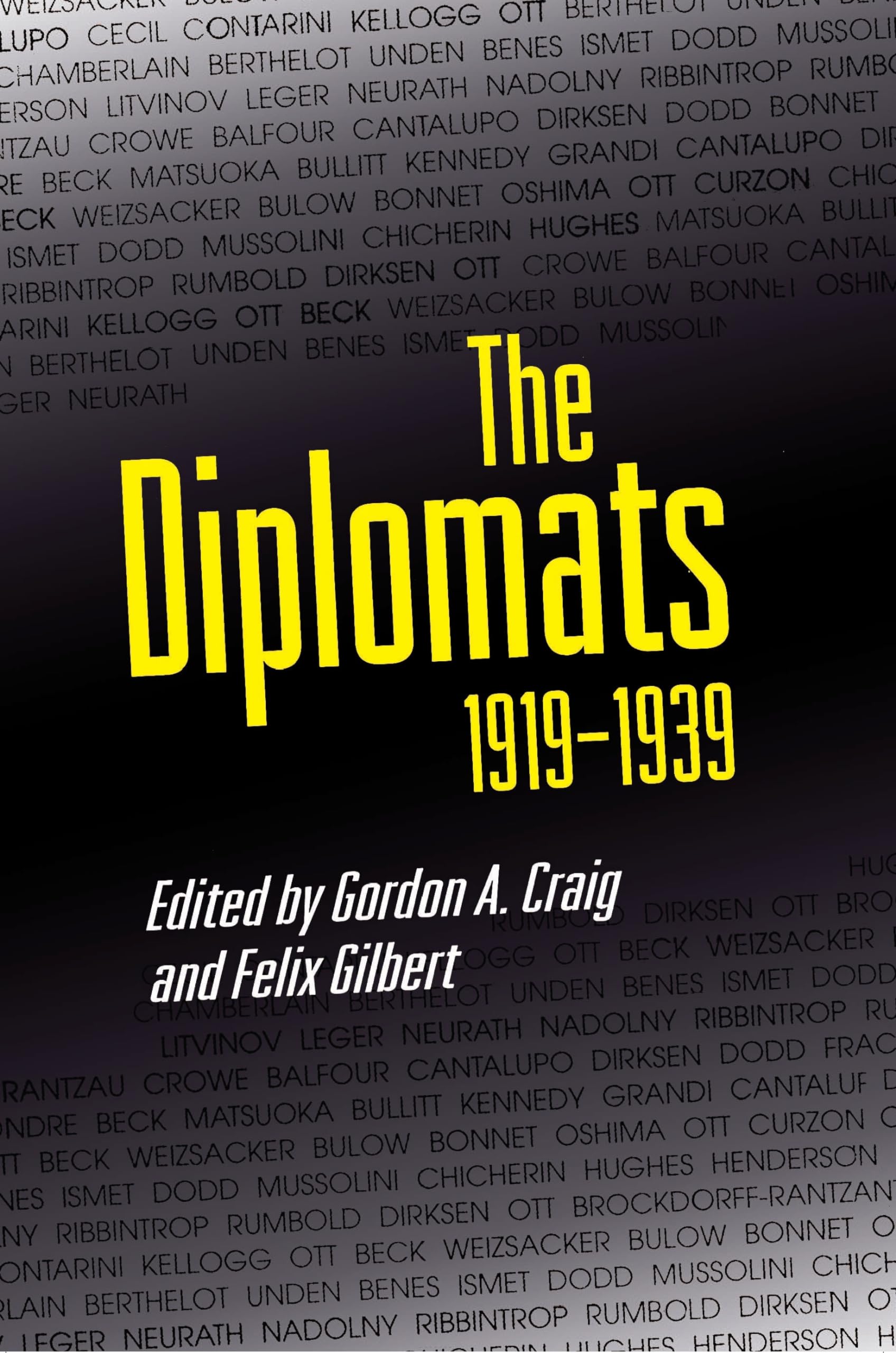 Amazon | The Diplomats, 1919-1939 | Craig, Gordon A., Gilbert, Felix ...