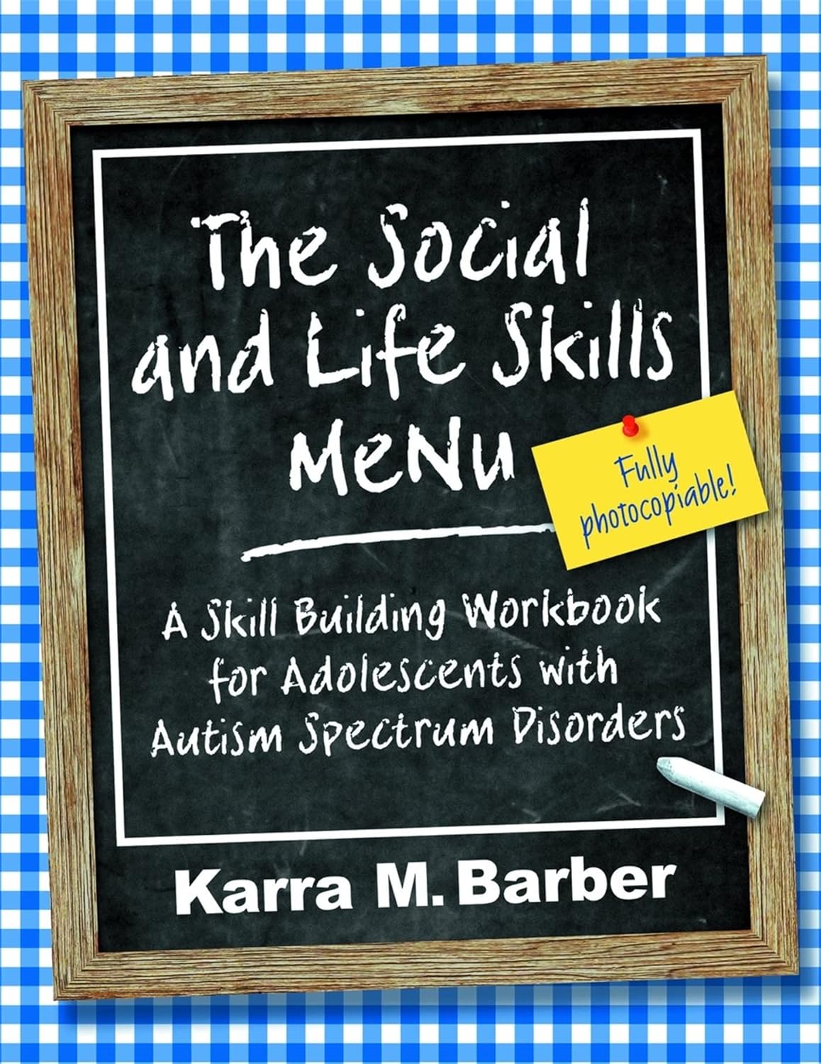 The Social and Life Skills Menu: A Skill Building Workbook for ...