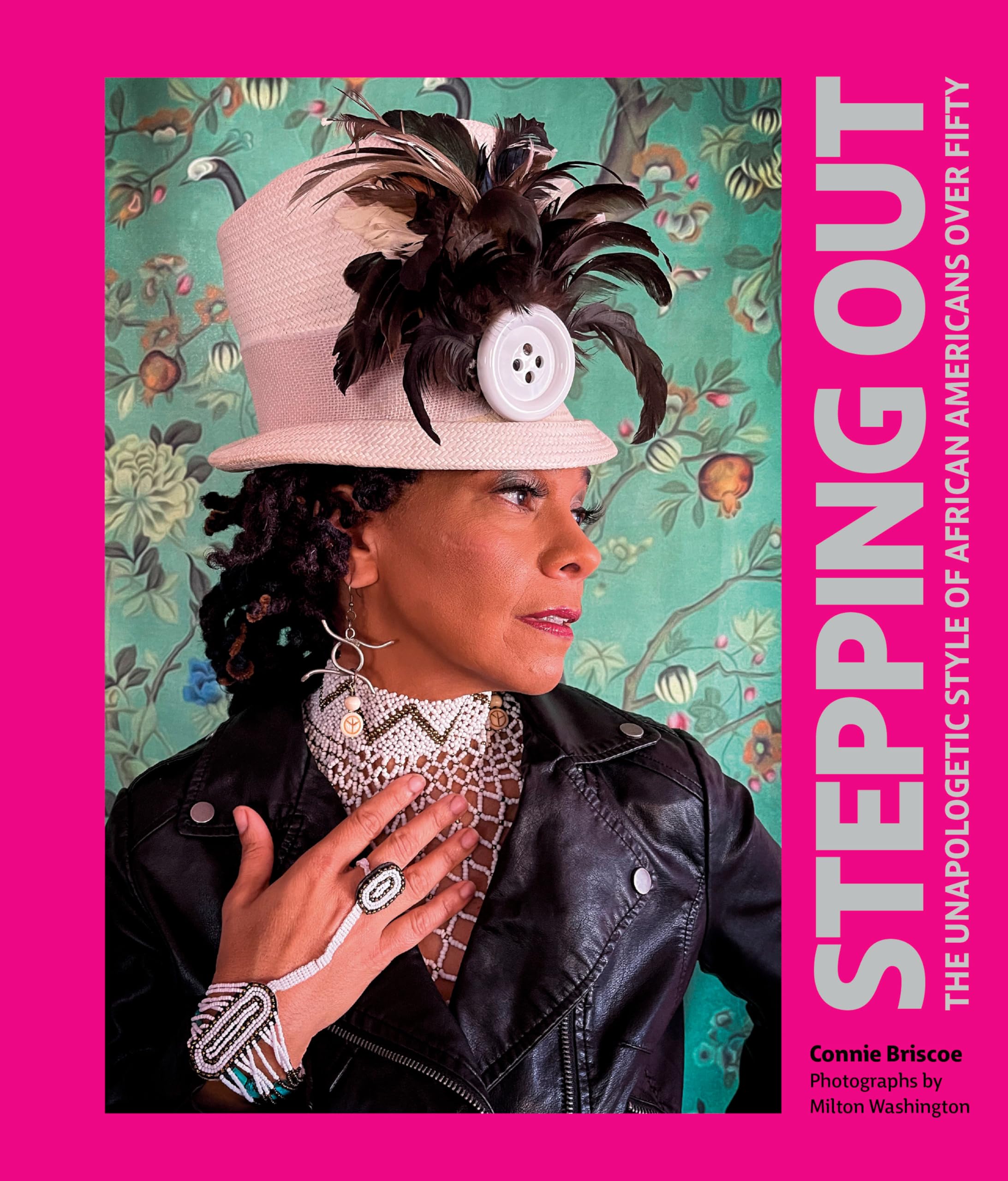 Stepping Out: The Unapologetic Style of African Americans over Fifty ...