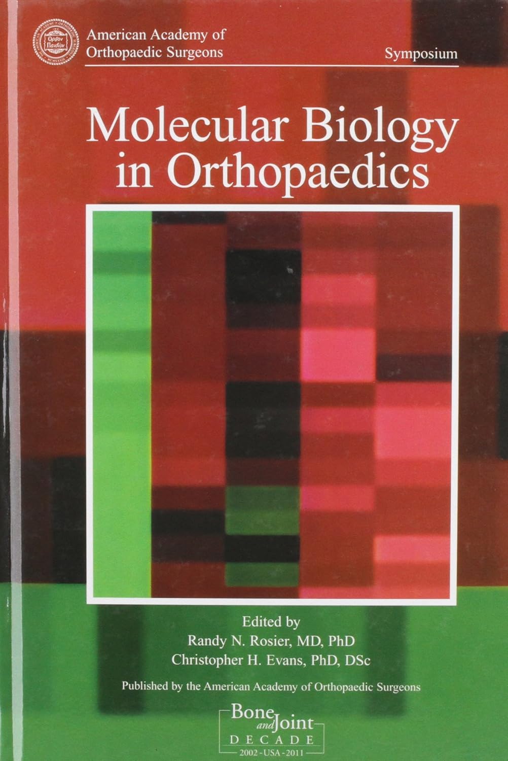 Molecular Biology In Orthopaedics 9780892032938 Medicine Health molecular-biology-in-orthopaedics-9780892032938-medicine-health