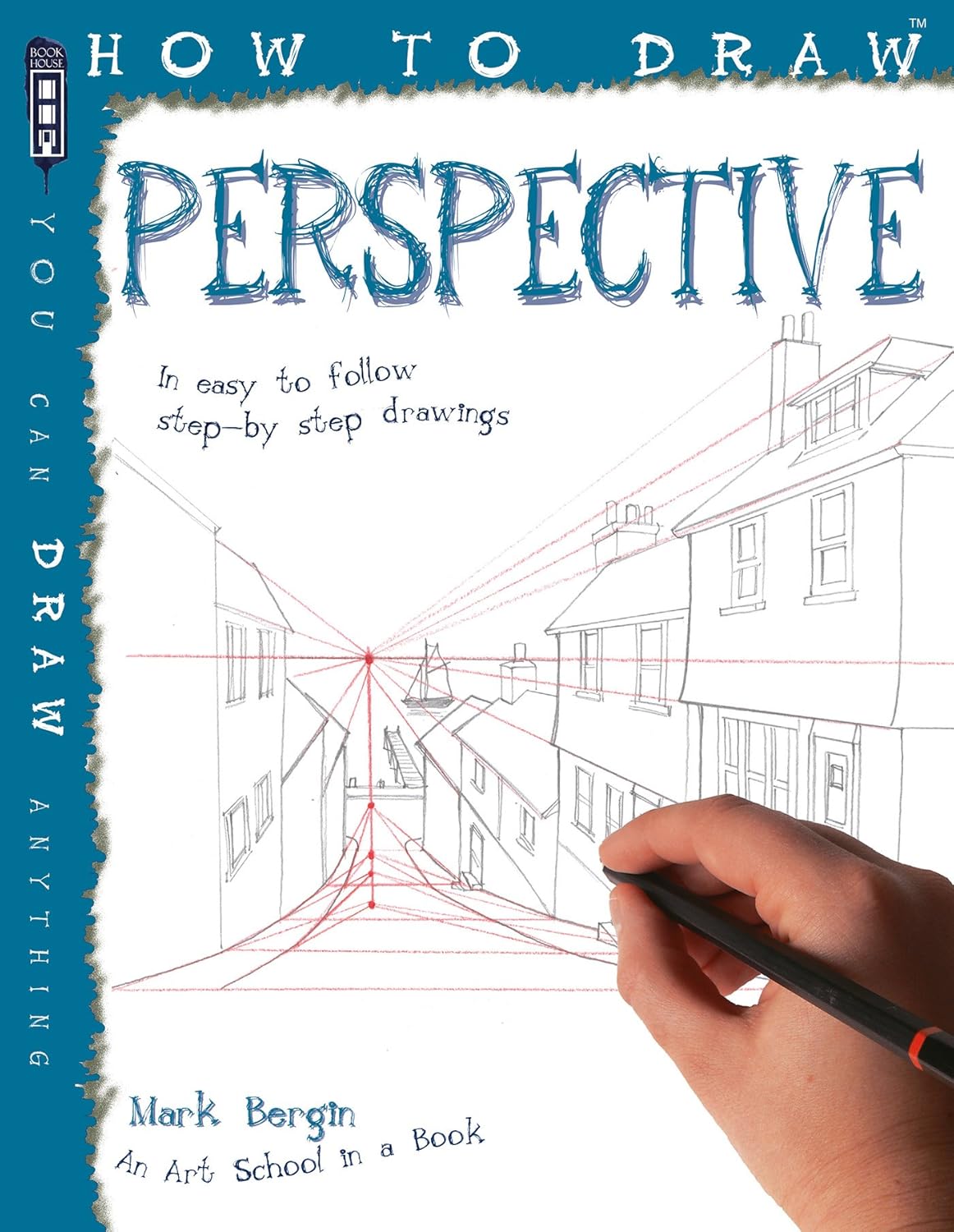 How To Draw Perspective (Fixed Layout Edition) eBook : Bergin, Mark ...