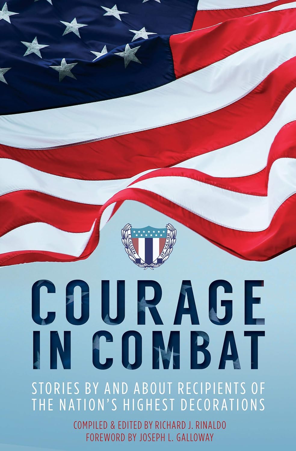 Amazon.com: Courage in Combat: Stories by and about Recipients of the ...
