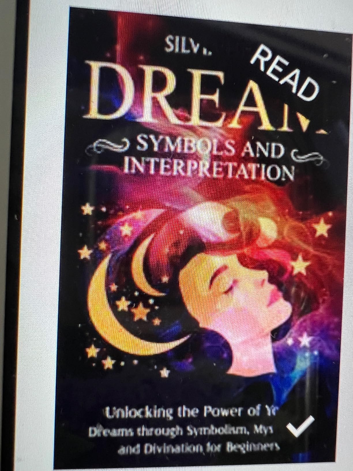 Dream Symbols and Interpretation: Unlocking the Power of Your Dreams ...