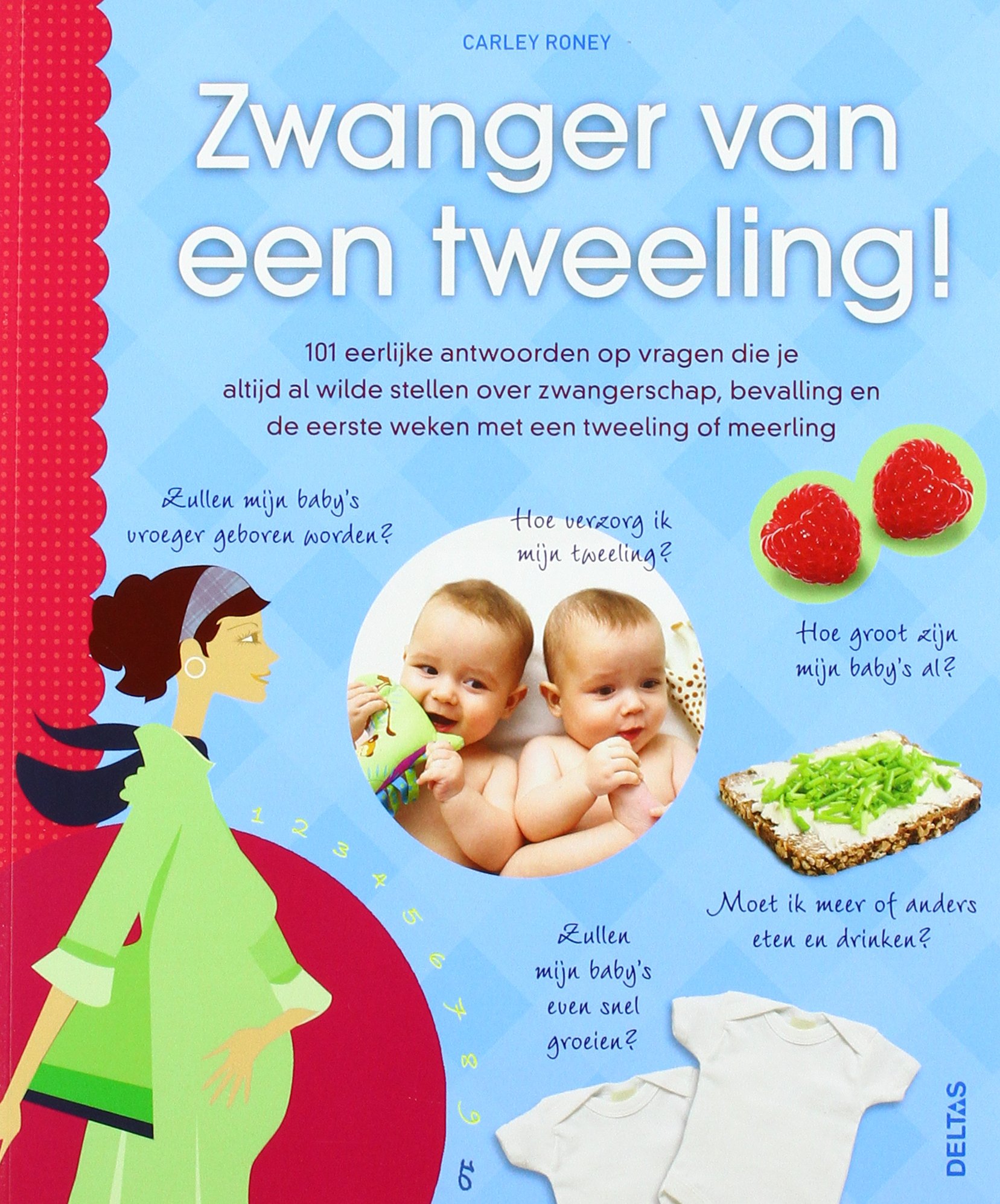 Buy Zwanger van een tweeling!: 101 eerlijke antwoorden op vragen die je ...