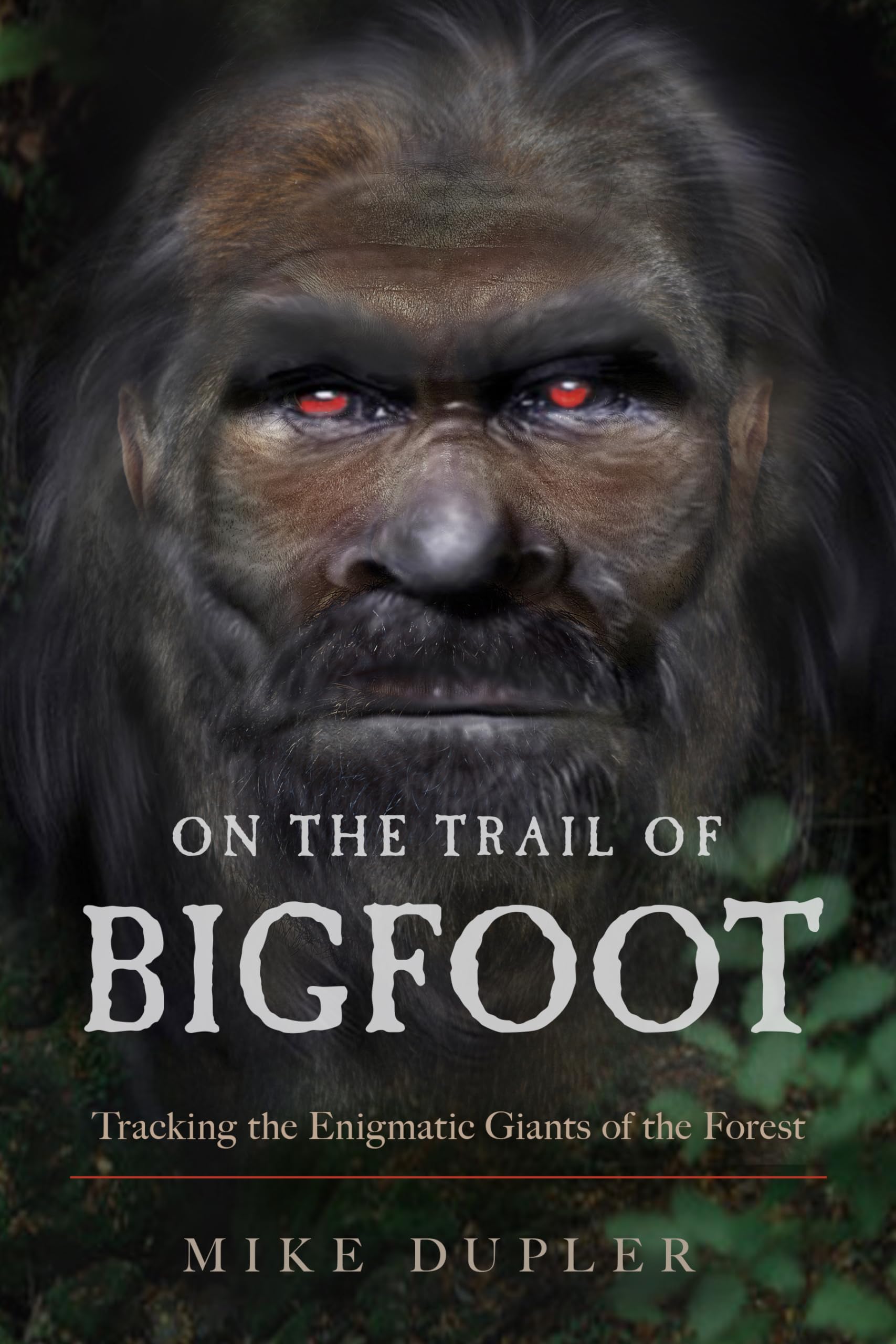 Amazon.com: On the Trail of Bigfoot: Tracking the Enigmatic Giants of ...