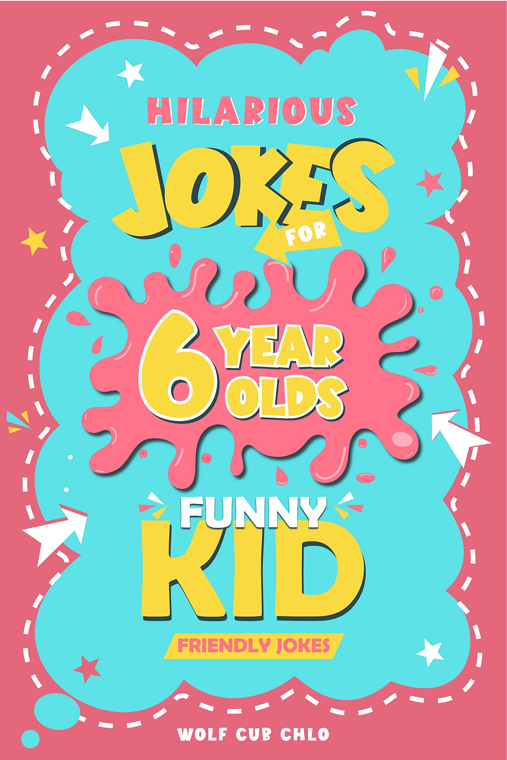 Book review of Hilarious Jokes for 6 Year Olds - Readers' Favorite ...