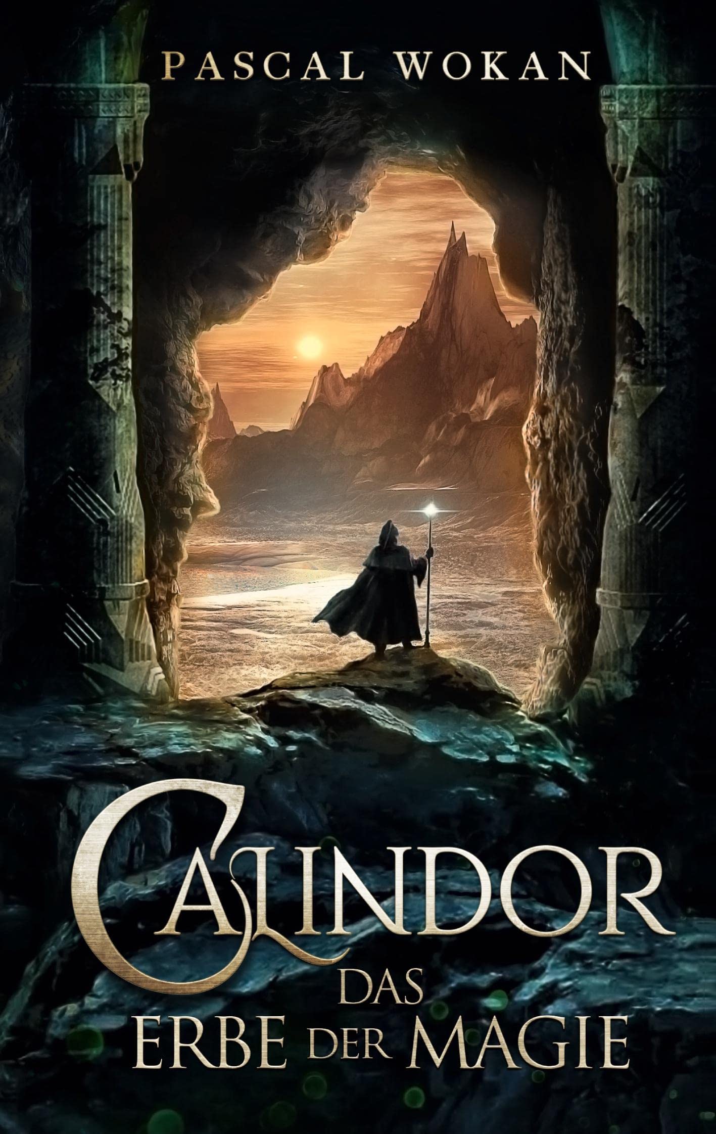 Calindor: Das Erbe der Magie : Wokan, Pascal: Amazon.de: Bücher