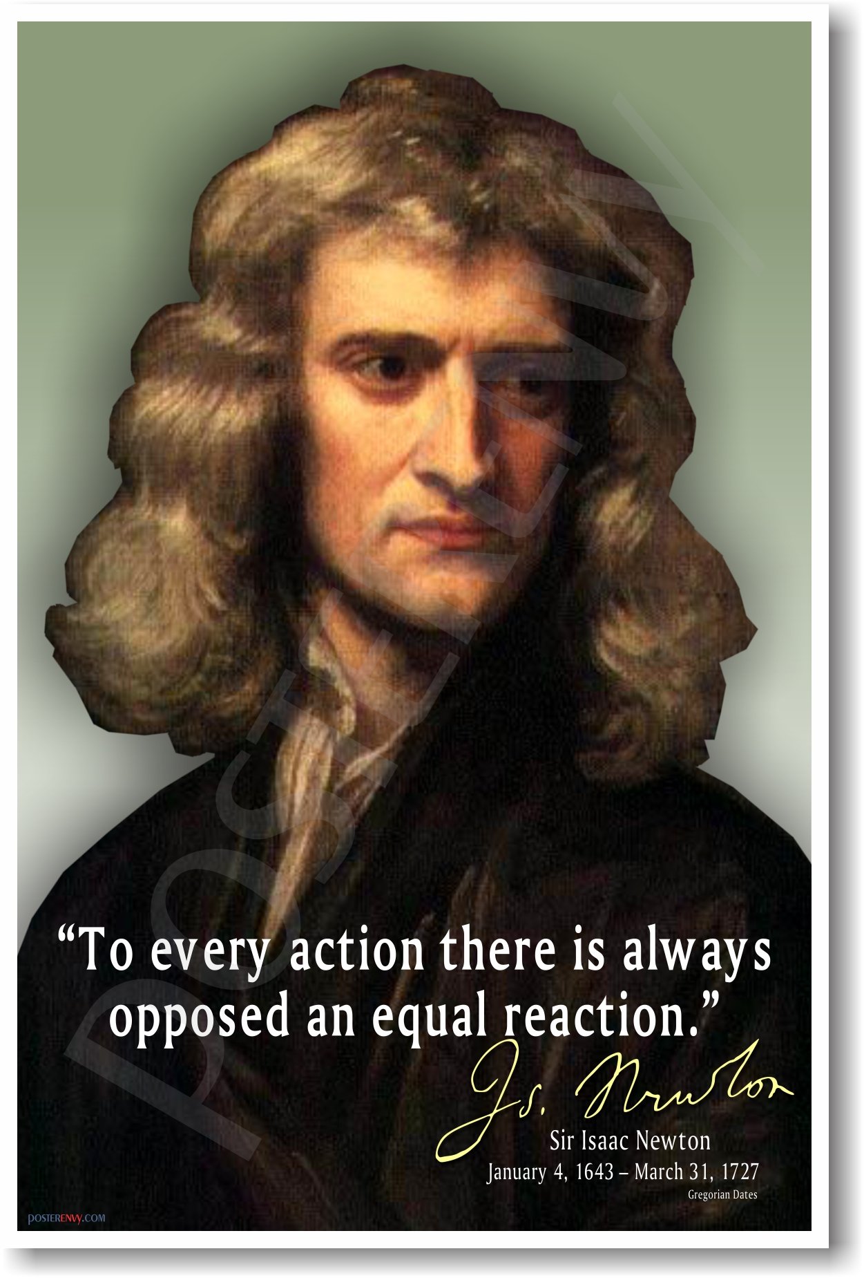 Amazon.com: Sir Issac Newton - To Every Action There Is Always Opposed ...