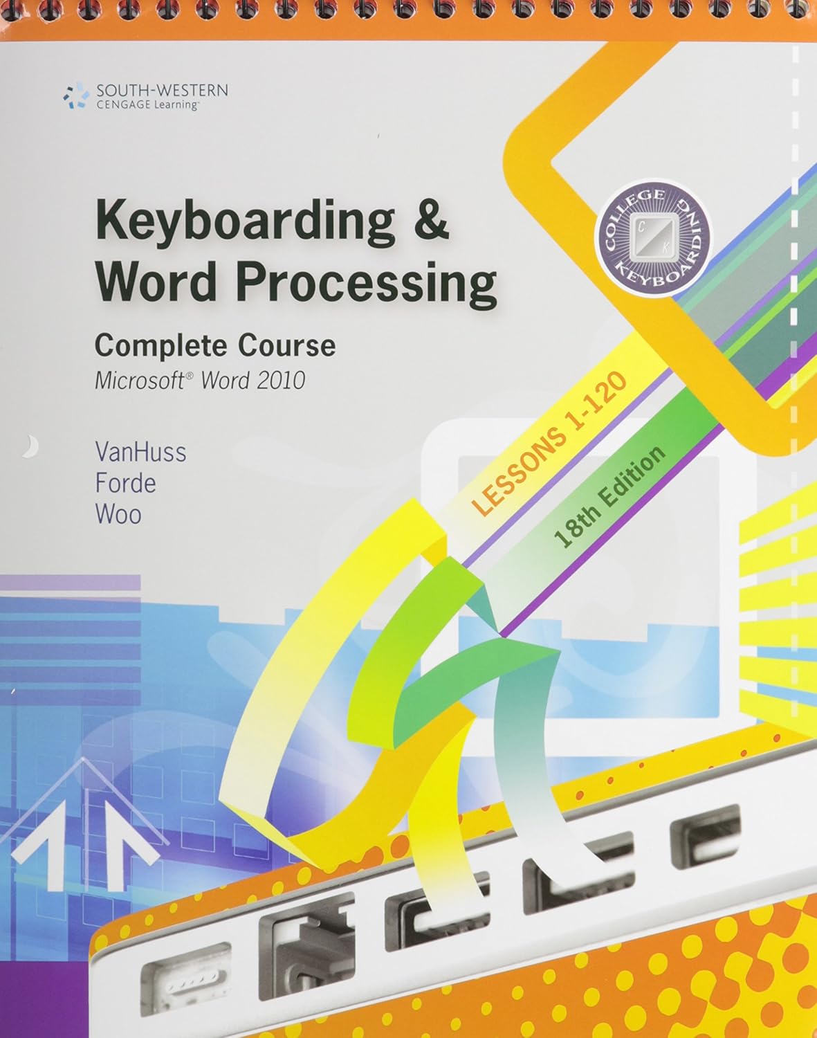 Bundle: Keyboarding and Word Processing, Complete Course, Lessons 1-120 ...