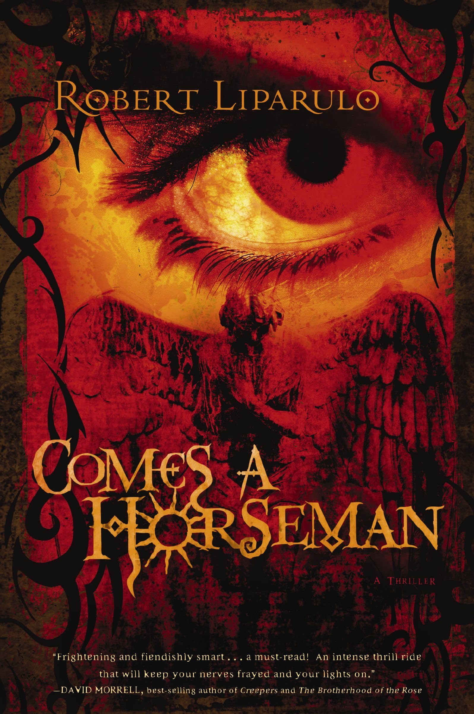 Amazon.com: Comes a Horseman: 9781595541796: Liparulo, Robert: Books