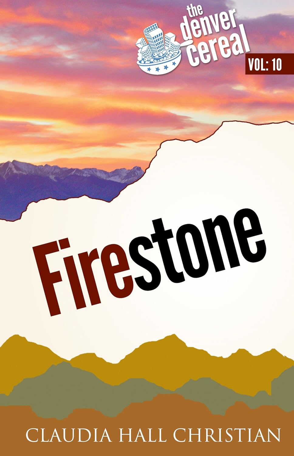 Firestone (Denver Cereal Book 10) - Kindle edition by Christian ...