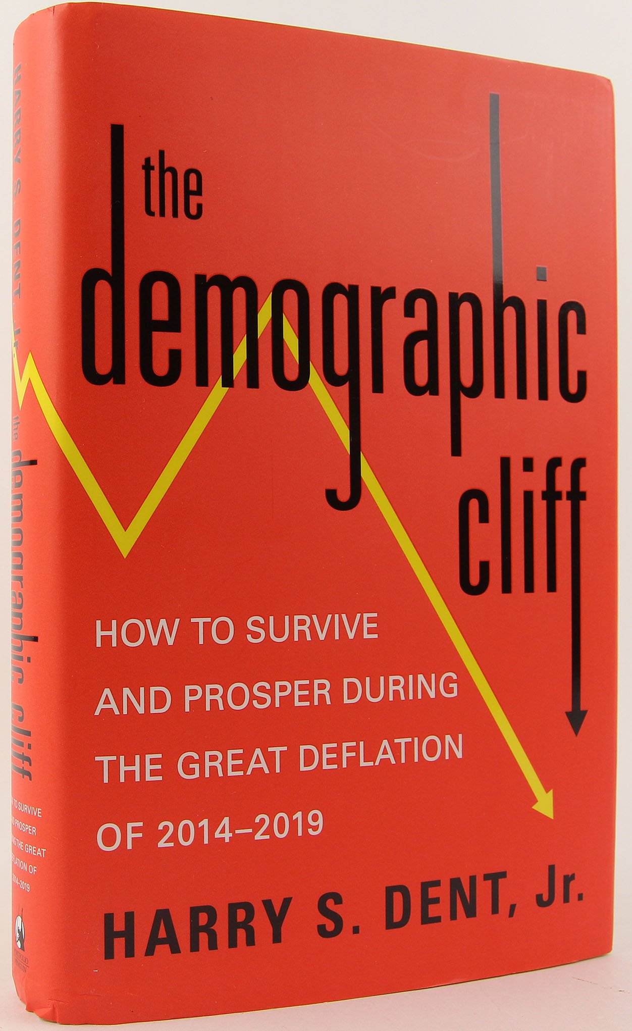 The Demographic Cliff: How to Survive and Prosper During the Great ...