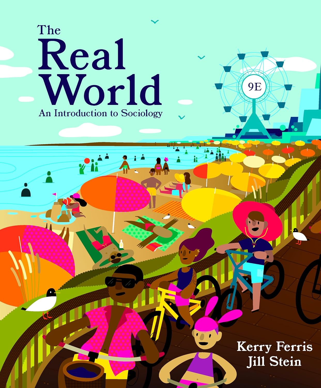 The Real World: An Introduction to Sociology - Kindle edition by Ferris ...