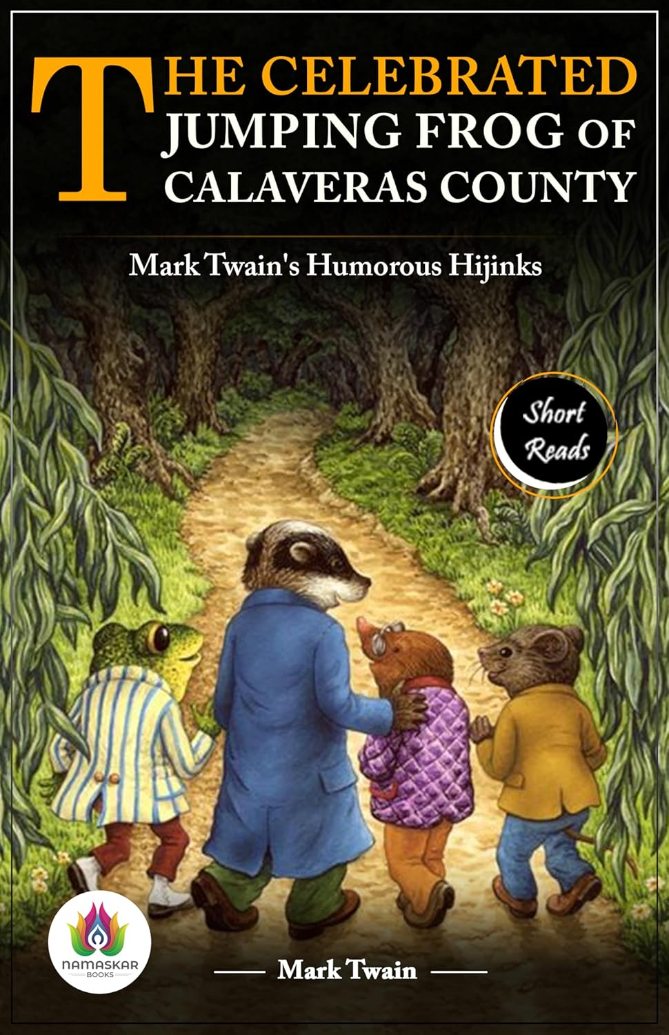 The Celebrated Jumping Frog of Calaveras County: Mark Twain's Humorous ...