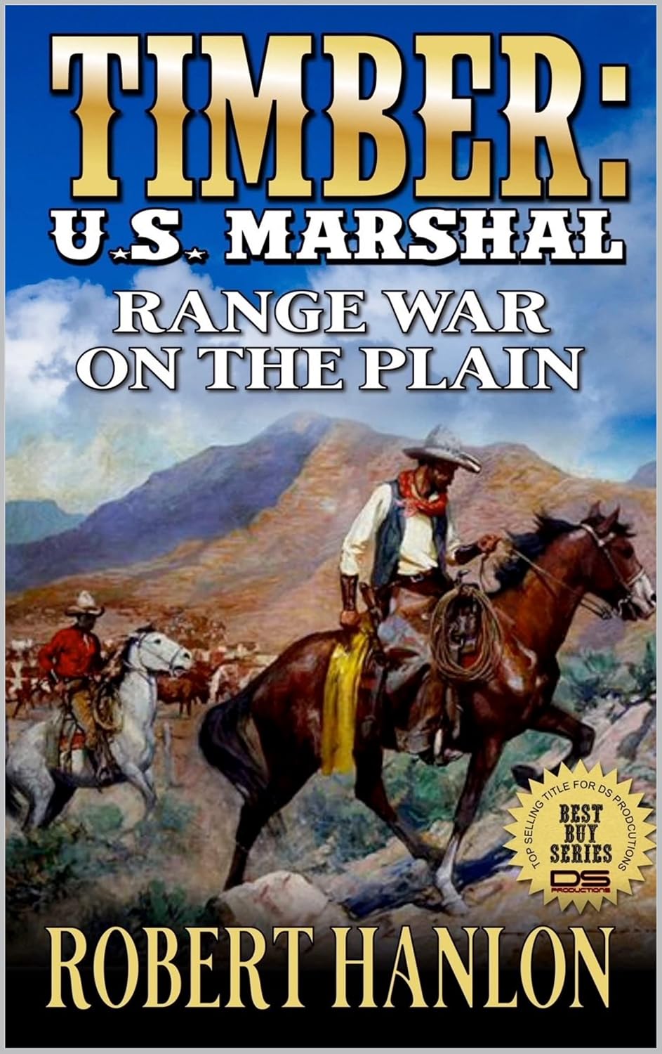 Timber: U.S. Marshal: Range War On The Plain: A Western Adventure ...