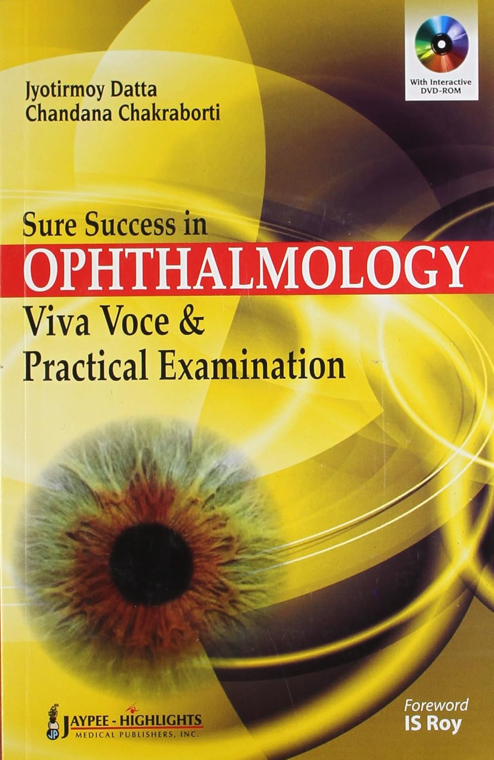 Sure Success in Ophthalmology: Viva Voce & Practical Examination ...