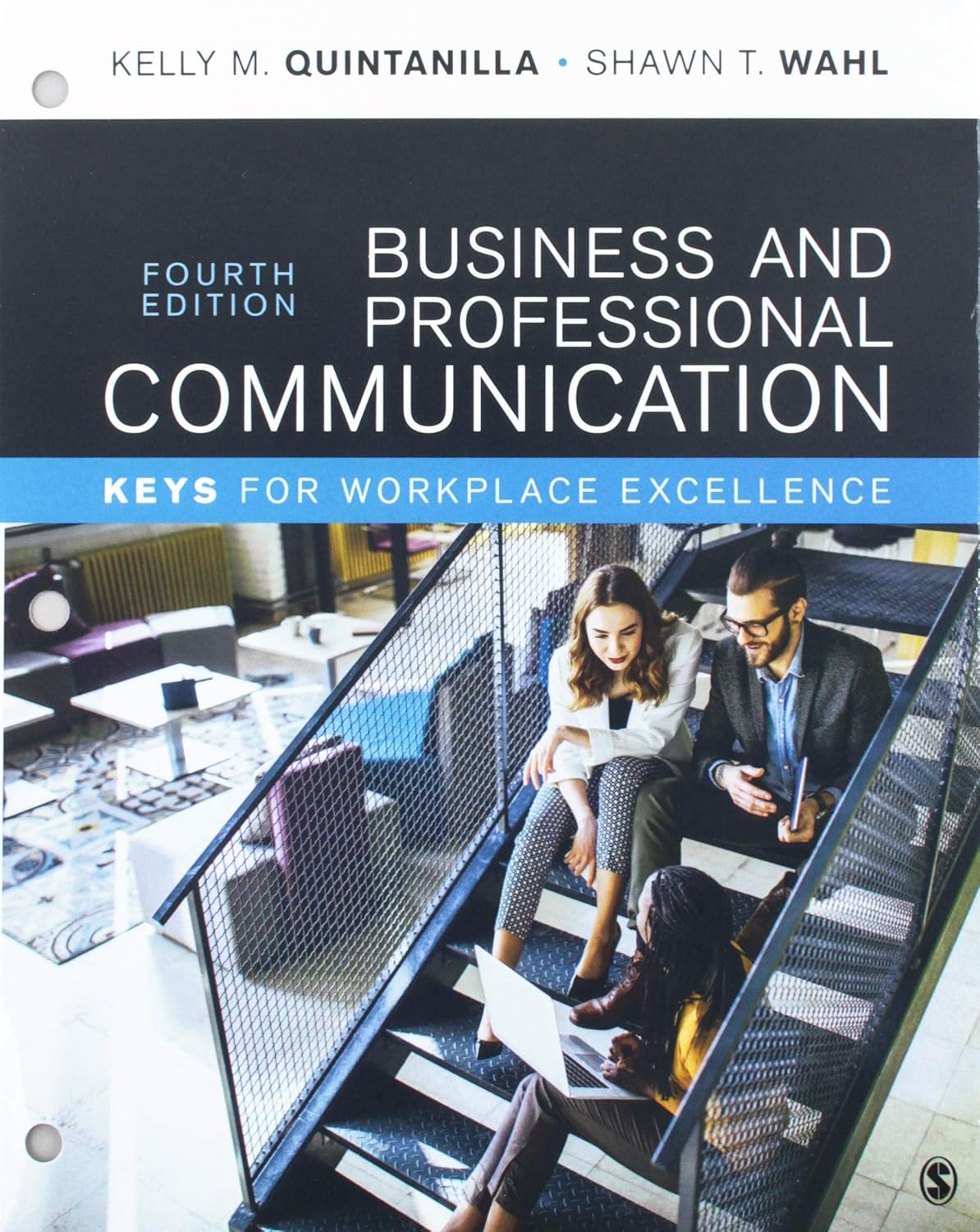 Business and Professional Communication: KEYS for Workplace Excellence ...