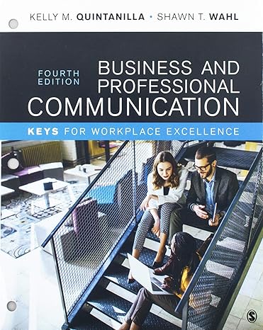 Business and Professional Communication: KEYS for Workplace Excellence ...