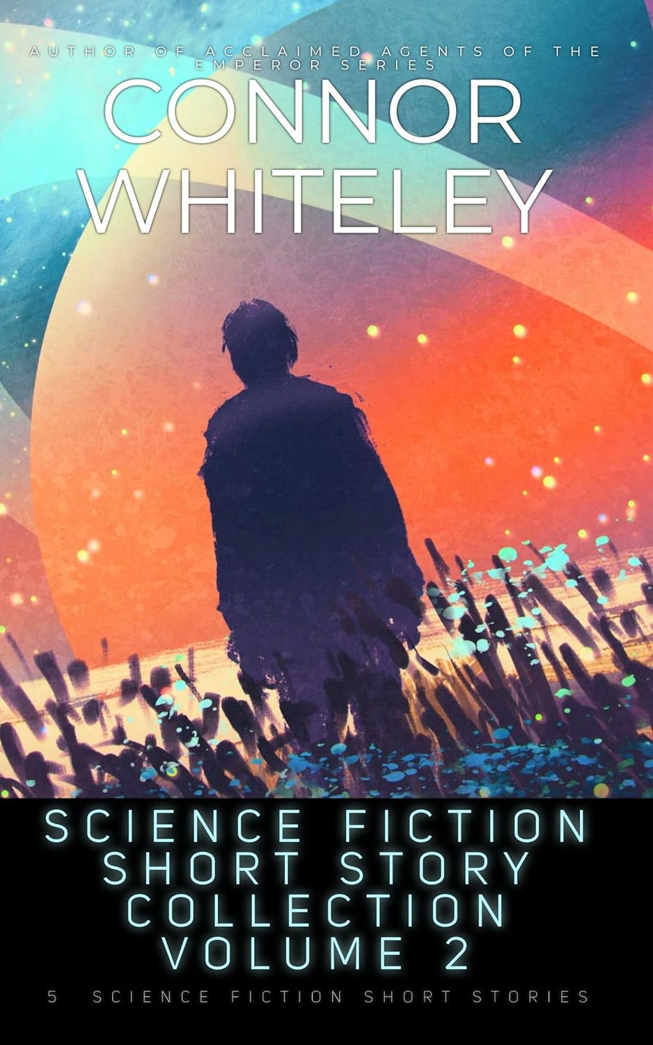 Science Fiction Short Story Collection Volume 2: 5 Science Fiction Short Stories eBook ...