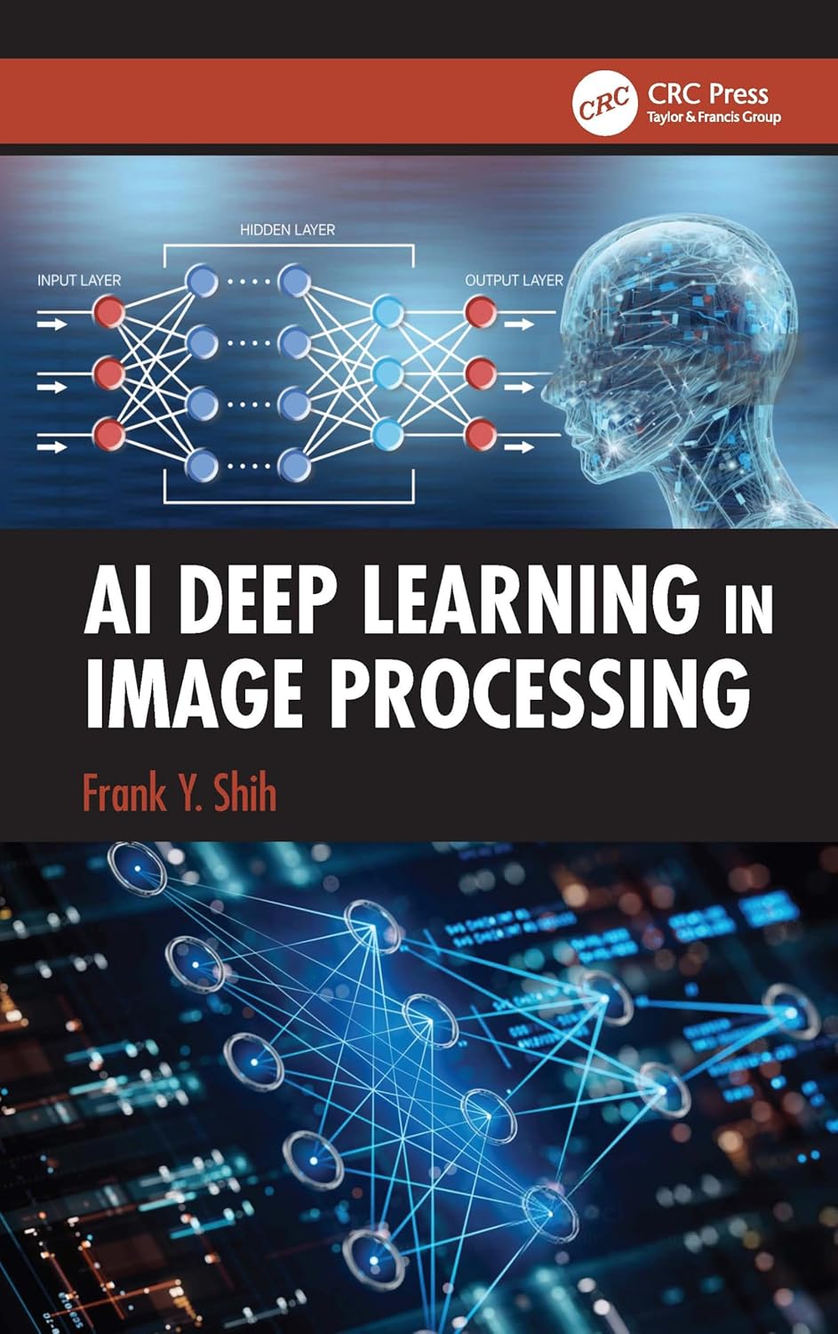 AI Deep Learning in Image Processing: Shih, Frank Y.: 9781032755304 ...