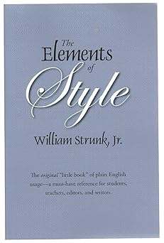 The Elements of Style: The Original Edition: Strunk Jr, William ...