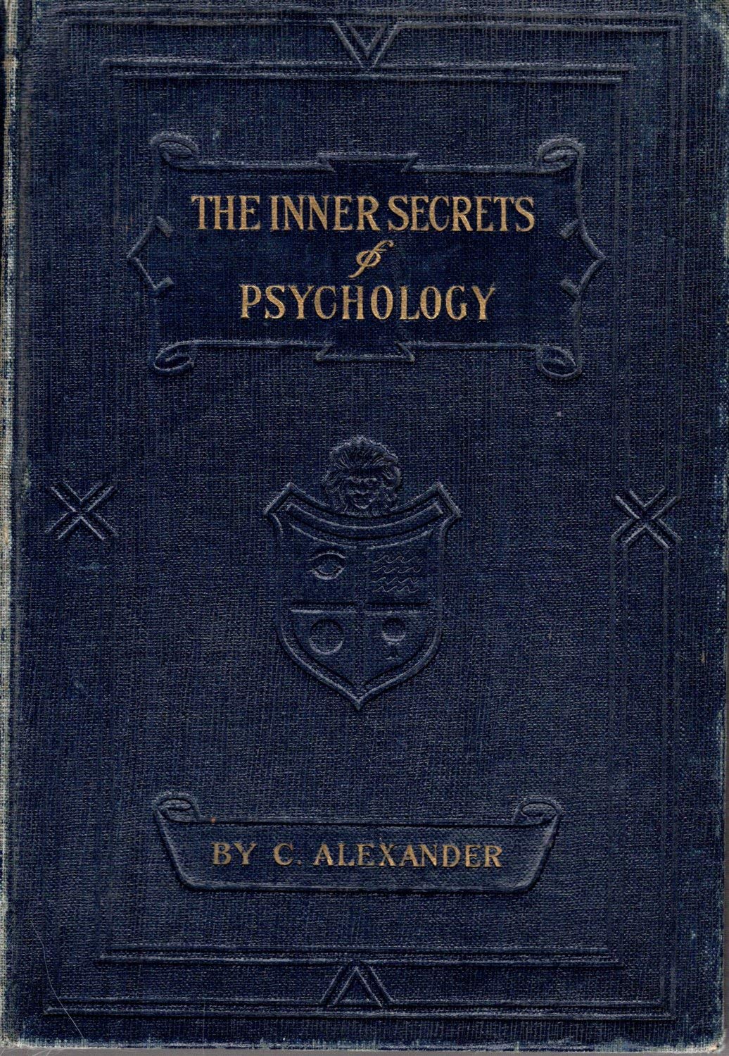 The Inner Secrets of Psychology Volume IV: C. Alexander: Amazon.com: Books