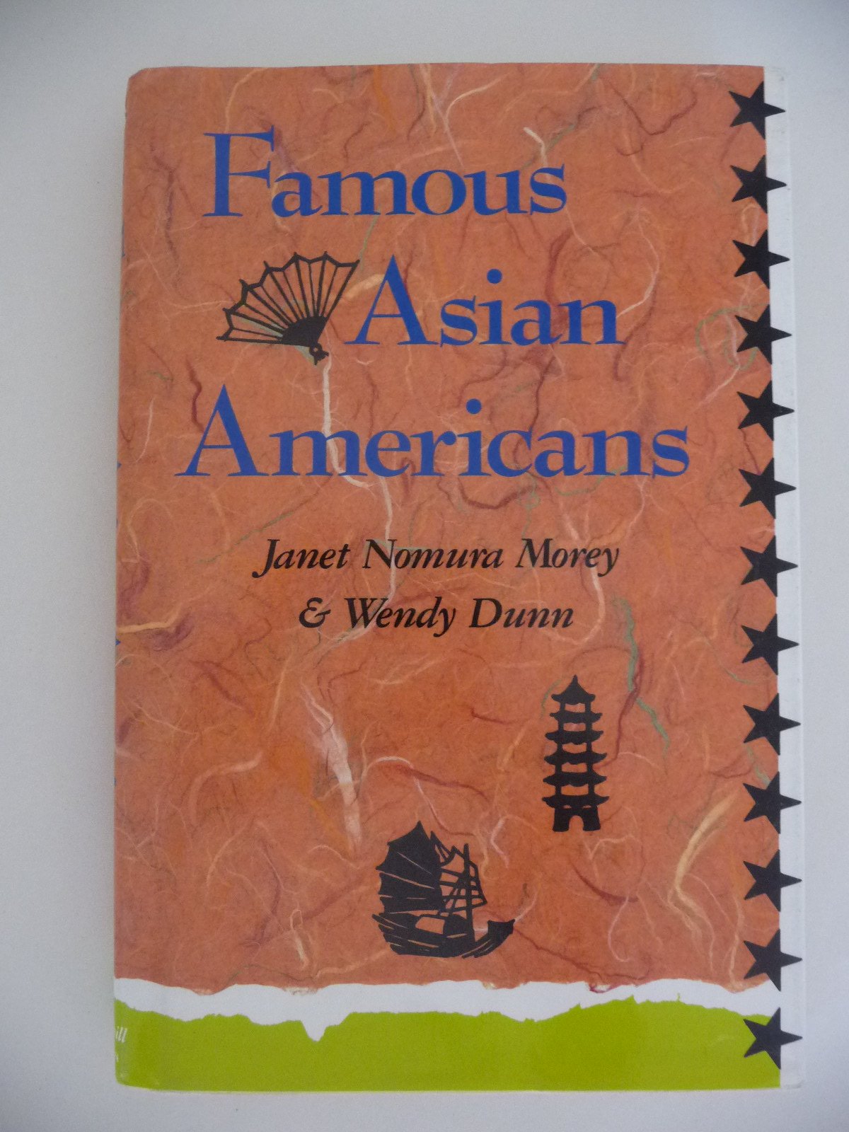 Famous Asian Americans: Morey, Janet Nomura, Dunn, Wendy: 9780525650805 ...