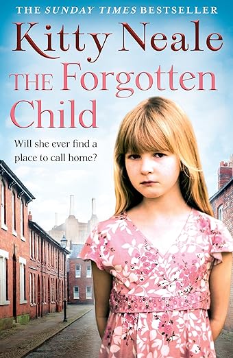 The Forgotten Child: A gritty and gripping saga novel from the No. 1 ...