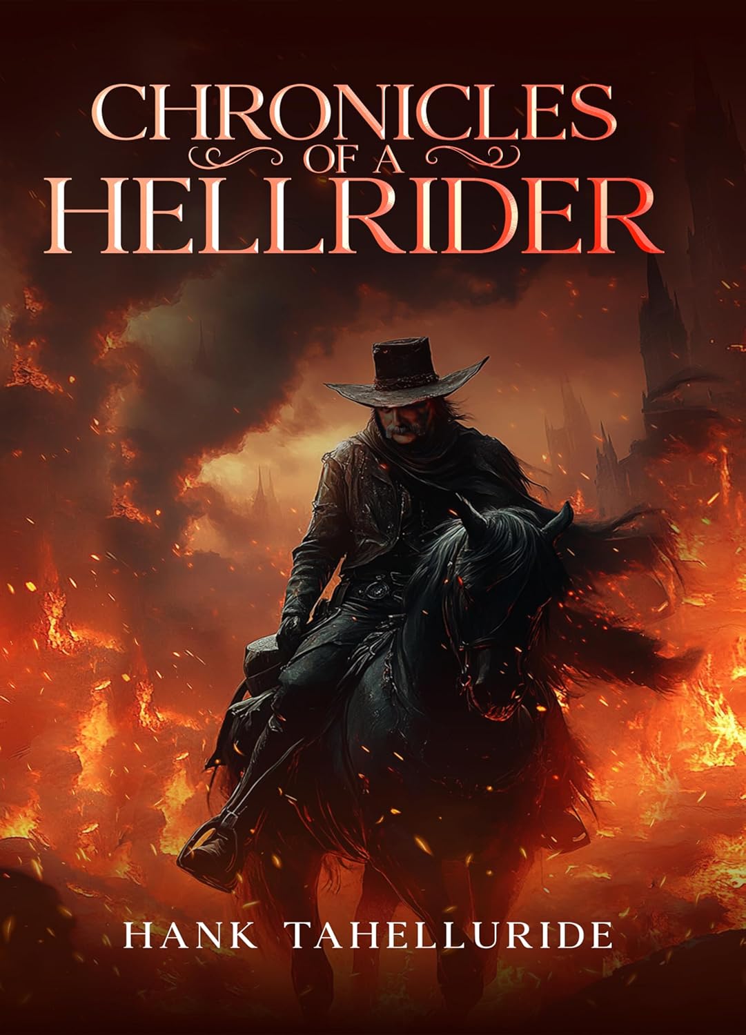 Amazon.com: Chronicles Of a Hellrider eBook : Tahelluride, Hank : Kindle Store