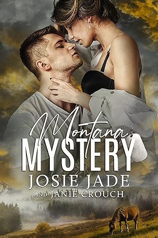 Montana Mystery (Resting Warrior Ranch Book 4) - Kindle edition by Jade, Josie, Crouch, Janie ...