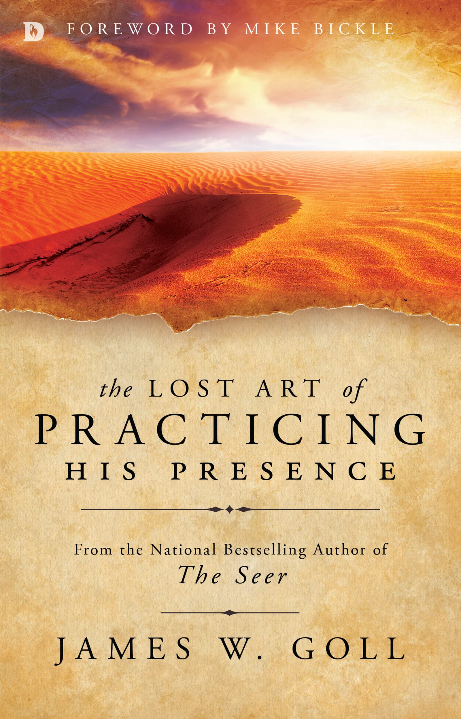 The Lost Art of Practicing His Presence: Goll, James W.: 9780768423228 ...