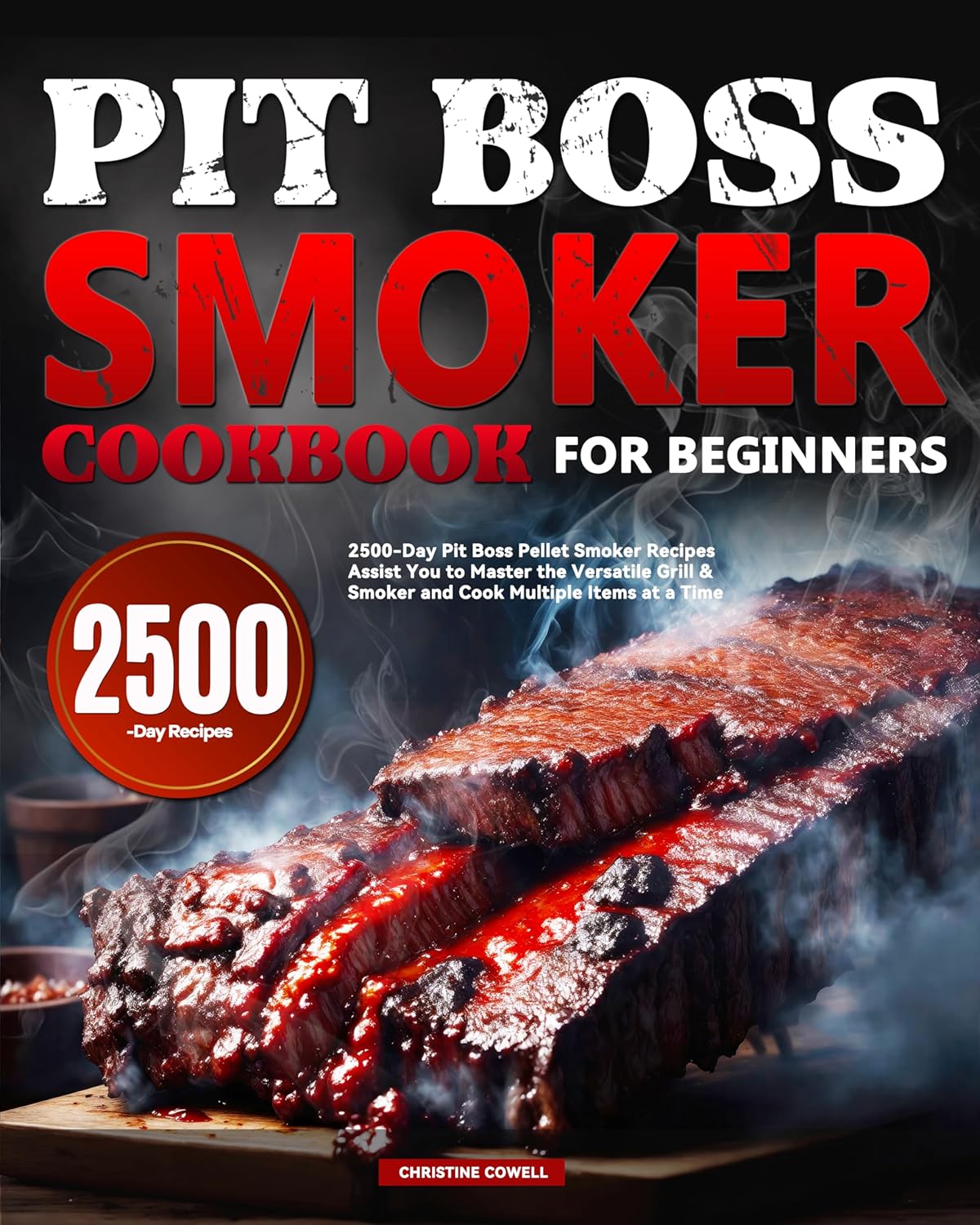 Amazon.com: Pit Boss Smoker Cookbook for Beginners: 2500-Day Pit Boss ...