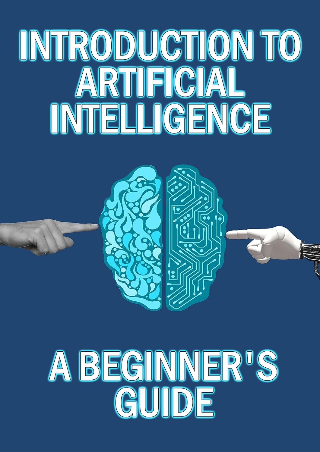Amazon.com: Introduction to artifical intelligence: A beginner's guide ...