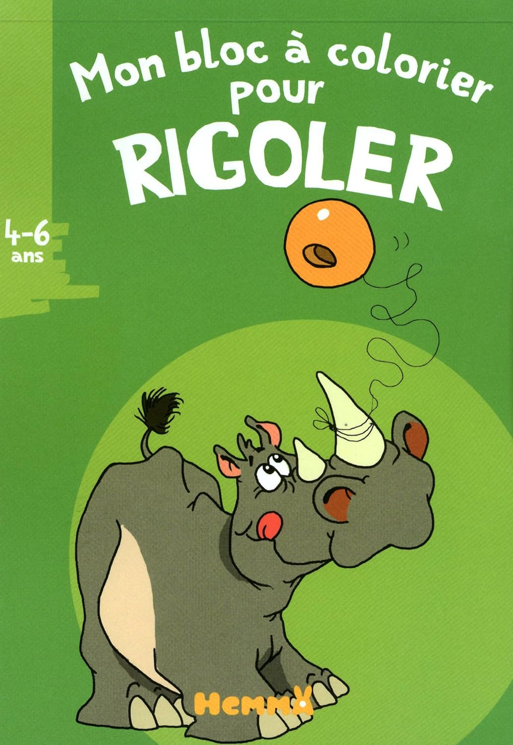 Amazon.co.jp: Mon bloc à colorier pour rigoler (4-6 ans) (rhinocéros) : 本