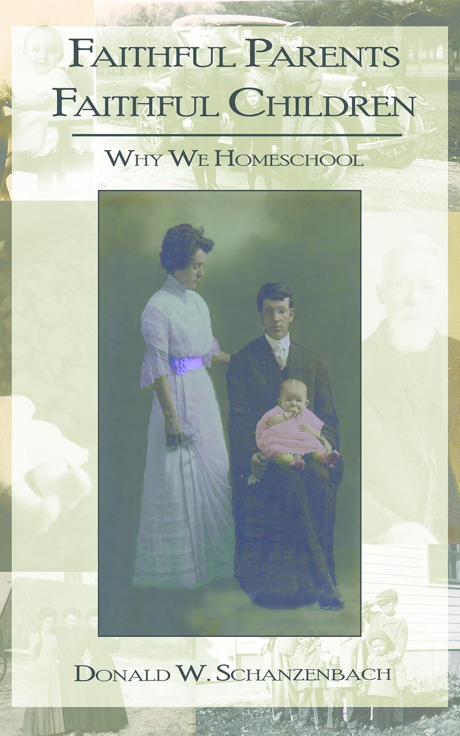 Faithful Parents, Faithful Children—Why We Homeschool - Kindle edition ...