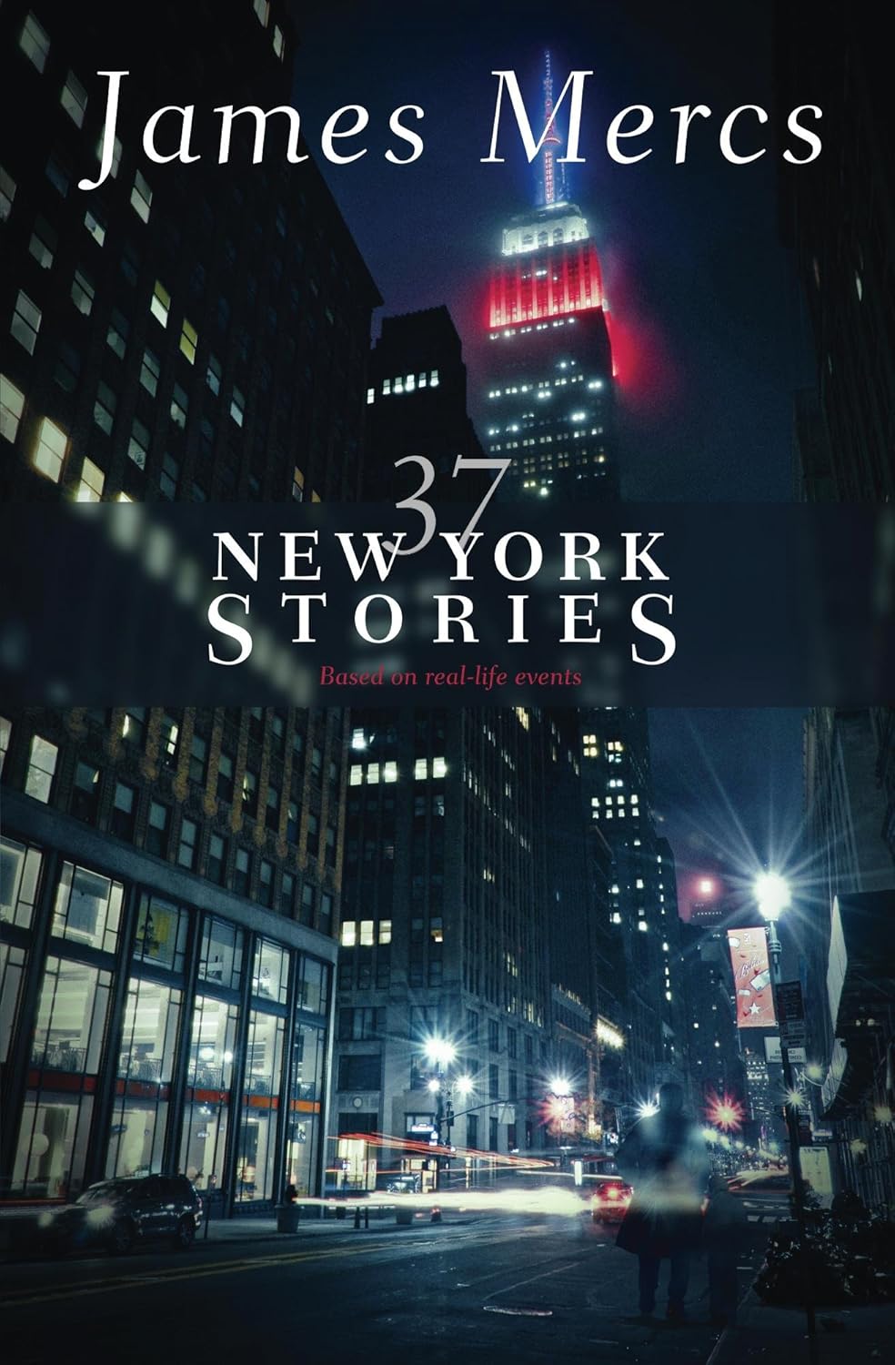 37 New York Stories: True stories from New York City - Kindle edition ...