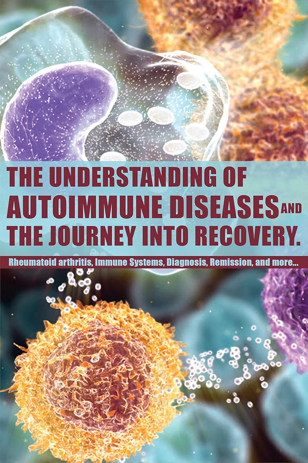 Amazon.com: The Understanding of Autoimmune Diseases and the journey ...