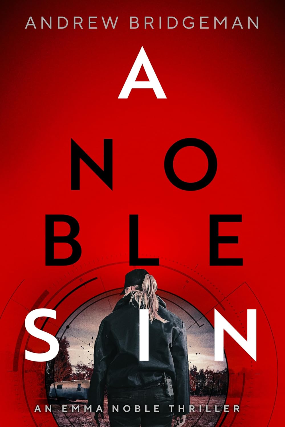 Amazon.com: A Noble Sin (Emma Noble Series Book 2) eBook : Bridgeman ...