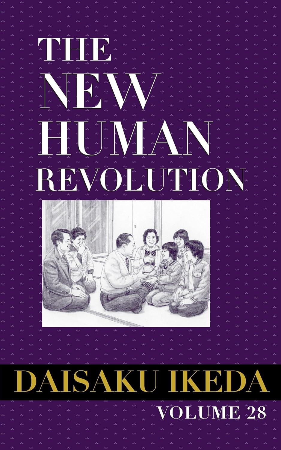 The New Human Revolution, vol. 28 - Kindle edition by Ikeda, Daisaku ...