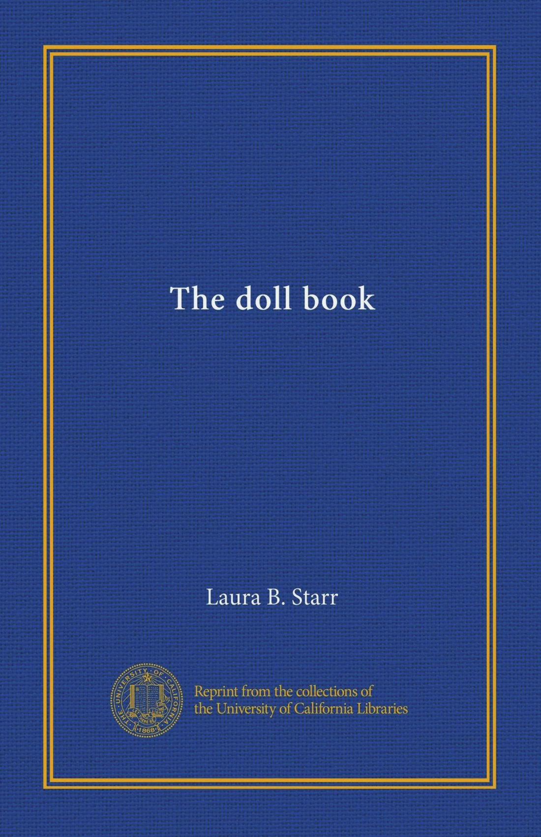 The doll book: Starr, Laura B.: Amazon.com: Books