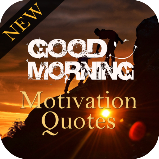 Best Good Morning Motivational Quotes - App on Amazon Appstore